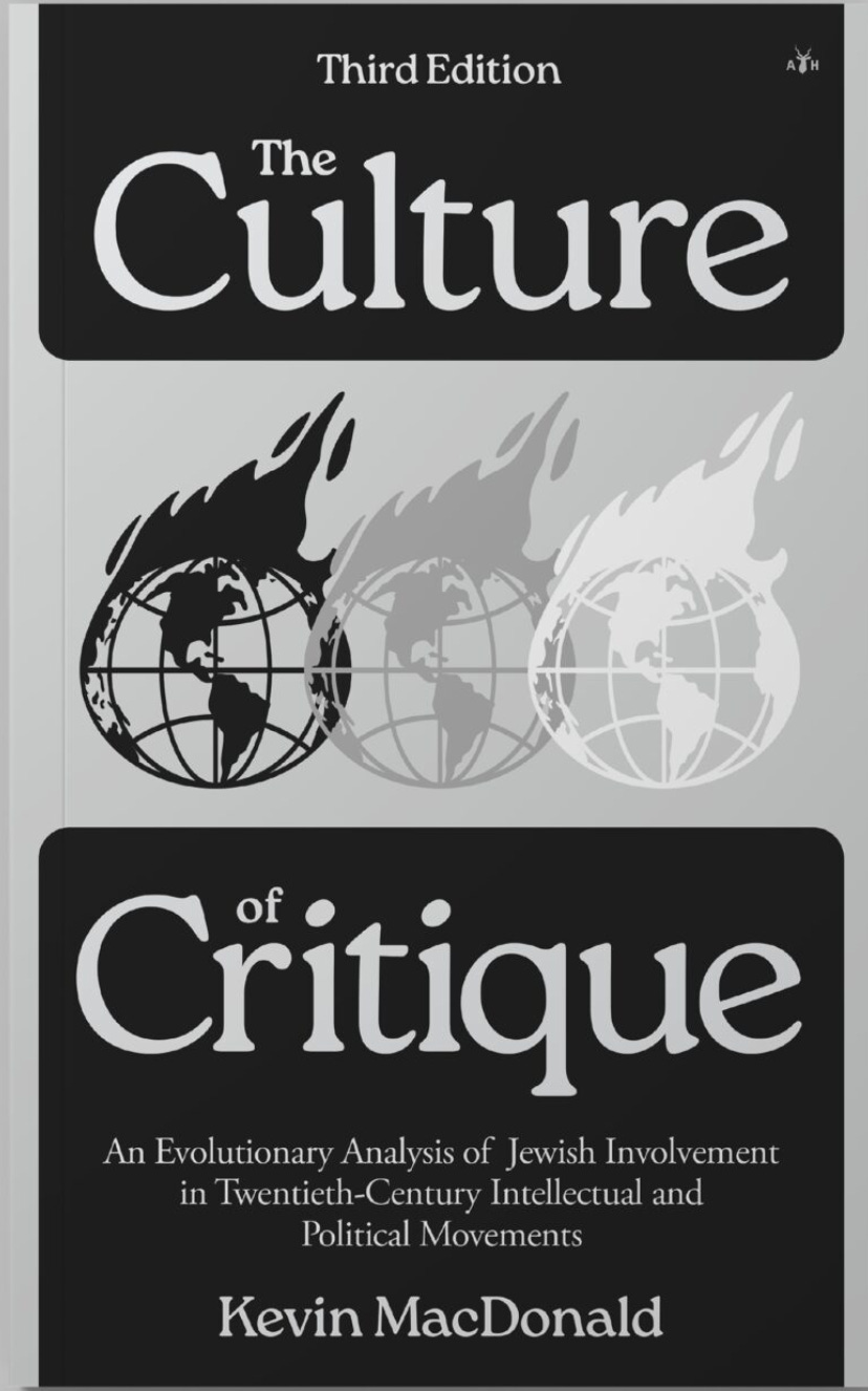 Revisiting The Culture of Critique: Kevin MacDonald on Jewish influence ...